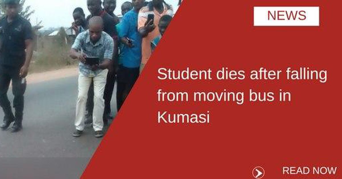 Student dies after falling from moving bus in Kumasi | Pulse Ghana