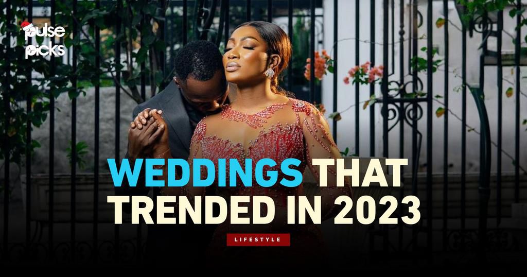 Pulse picks: 7 classy weddings that trended in 2023 | Pulse Ghana
