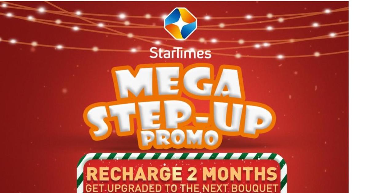StarTimes unveils the new Mega Bouquet and Mega Step-Up promo | Pulse Ghana