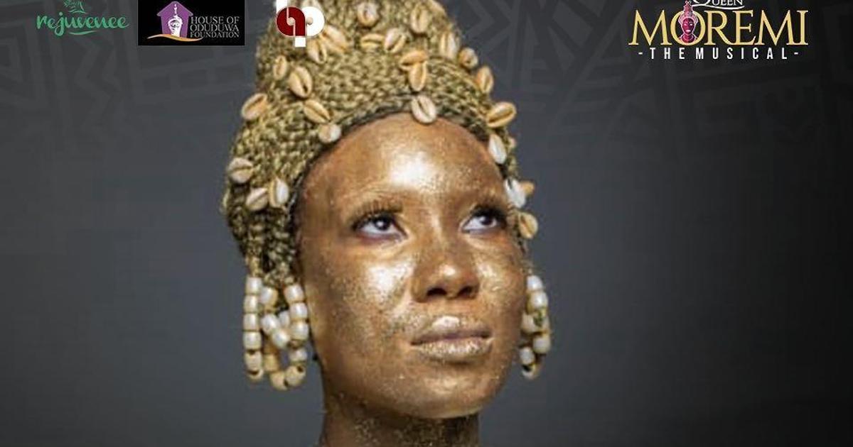 Queen Moremi: The Musical, an ancient story that is perfect for these ...