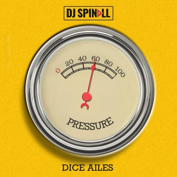 Dice Ailes features on DJ Spinall's new single, 'Pressure' | Pulse Nigeria