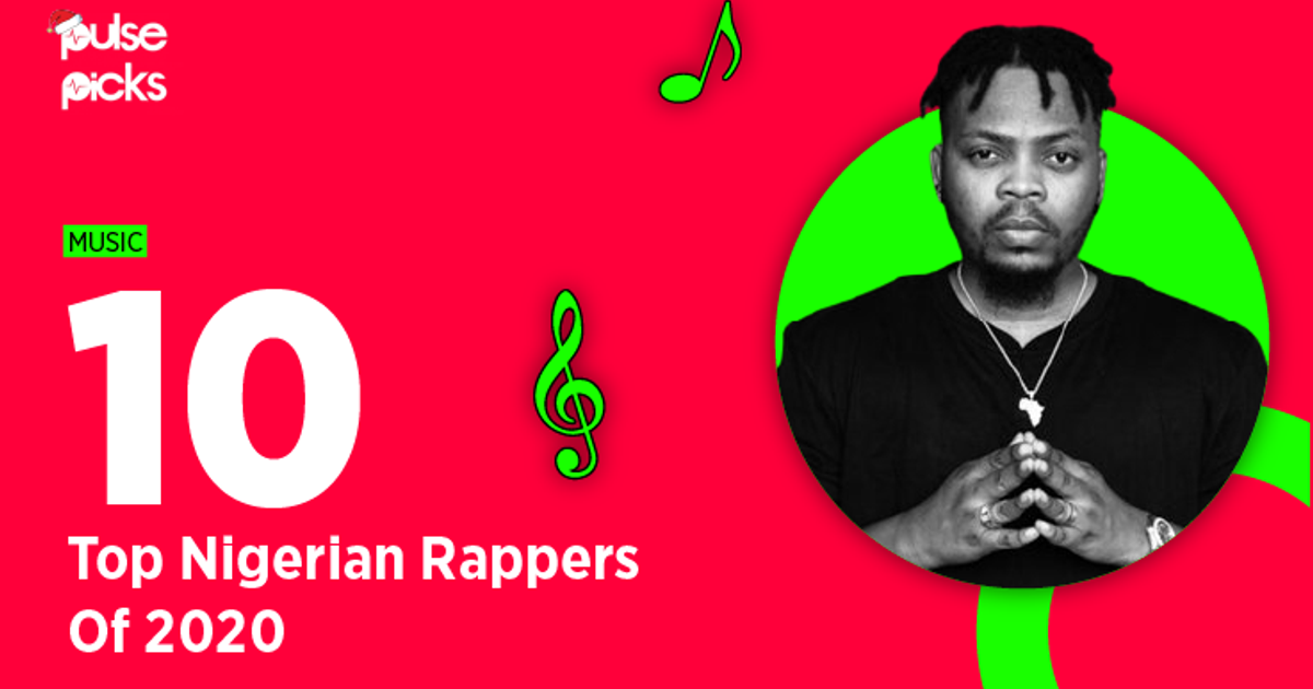 Here are the top 10 Nigerian rappers of the year [Pulse Picks 2020 ...