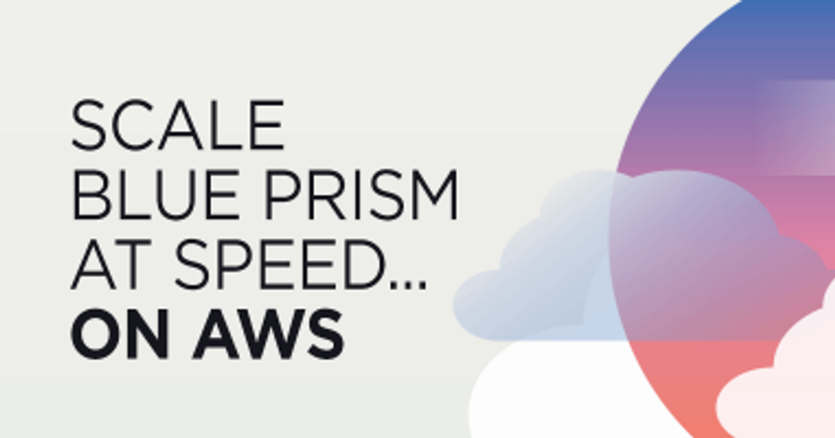 Blue Prism Intelligent Automation Now Available in AWS Marketplace ...