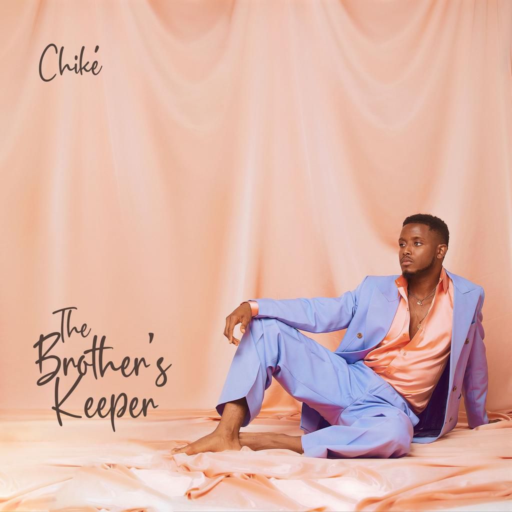 'The Brother's Keeper' is a bold declaration of Chike's ambitions ...