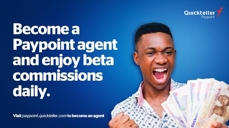 A Step-by-Step guide on how to become a Quickteller Paypoint Agent ...