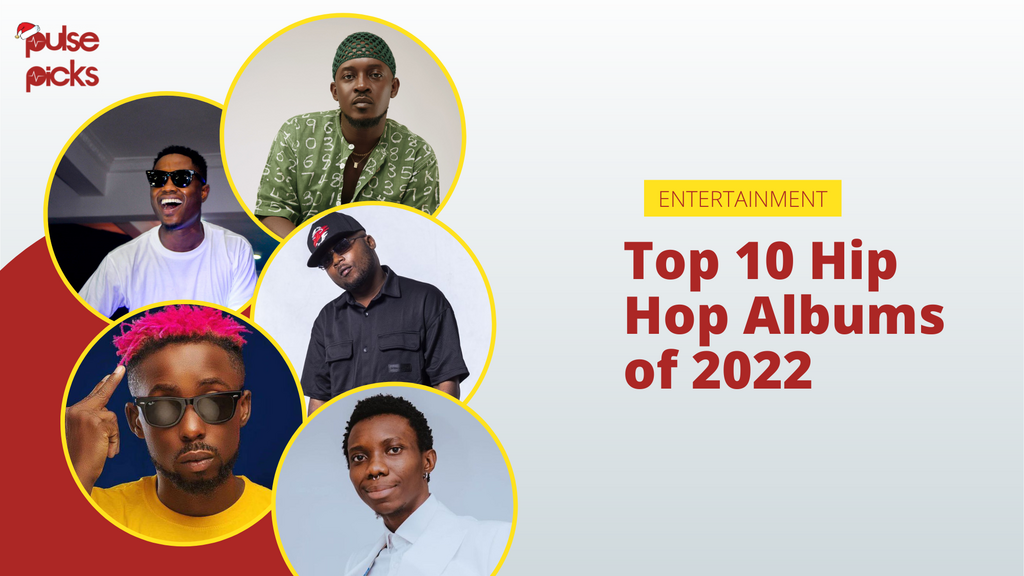 Top 10 Hip Hop Albums of 2022 [Pulse Picks] | Pulse Nigeria