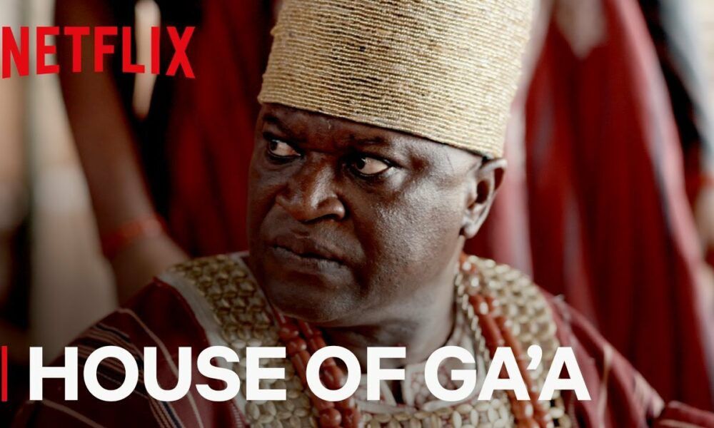 'House of Ga'a' is the most watched film on Netflix Nigeria | Pulse Nigeria