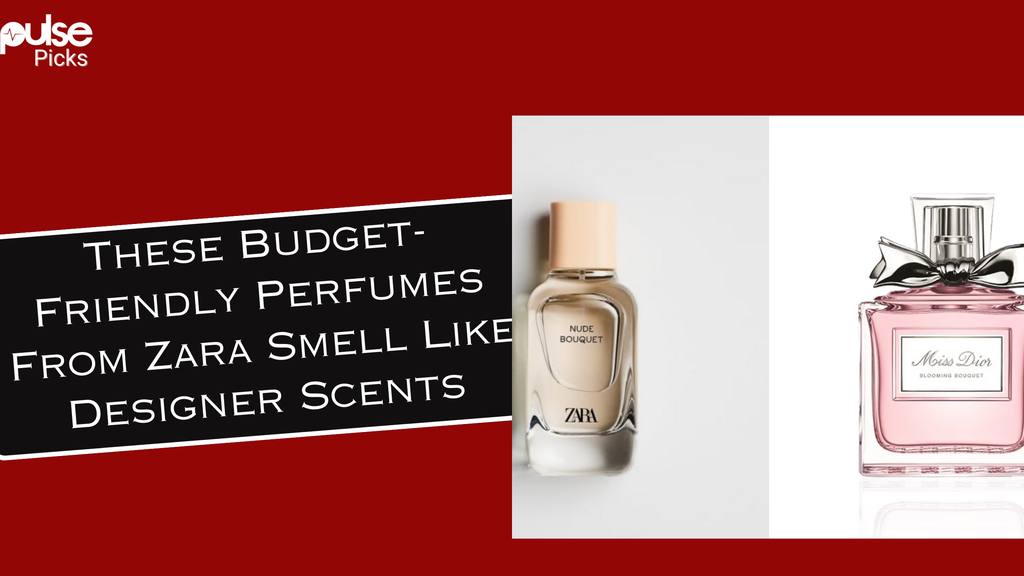 These Budget-Friendly Perfumes From Zara Smell Like Designer Scents | Pulse Nigeria