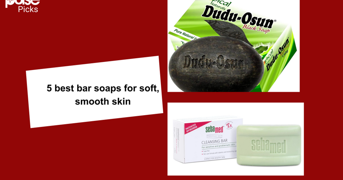 5 best bar soaps for soft, smooth skin | Pulse Nigeria