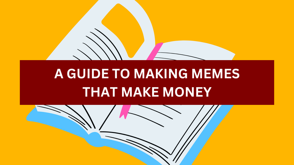 A guide to making memes that make money | Pulse Uganda