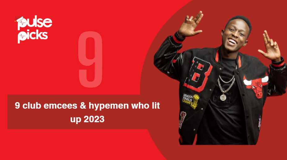 9 club emcees & hypemen who lit up 2023 [Pulse Picks] | Pulselive Kenya